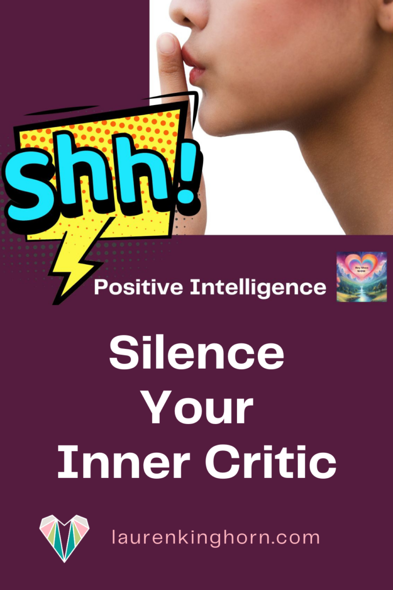 Silence Your Inner Critic Now | Positive Intelligence 101